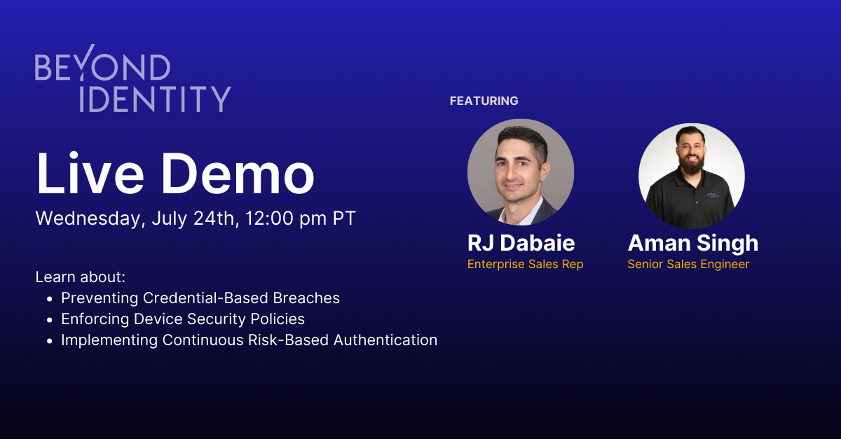 July Live Demo Webinar | Beyond Identity